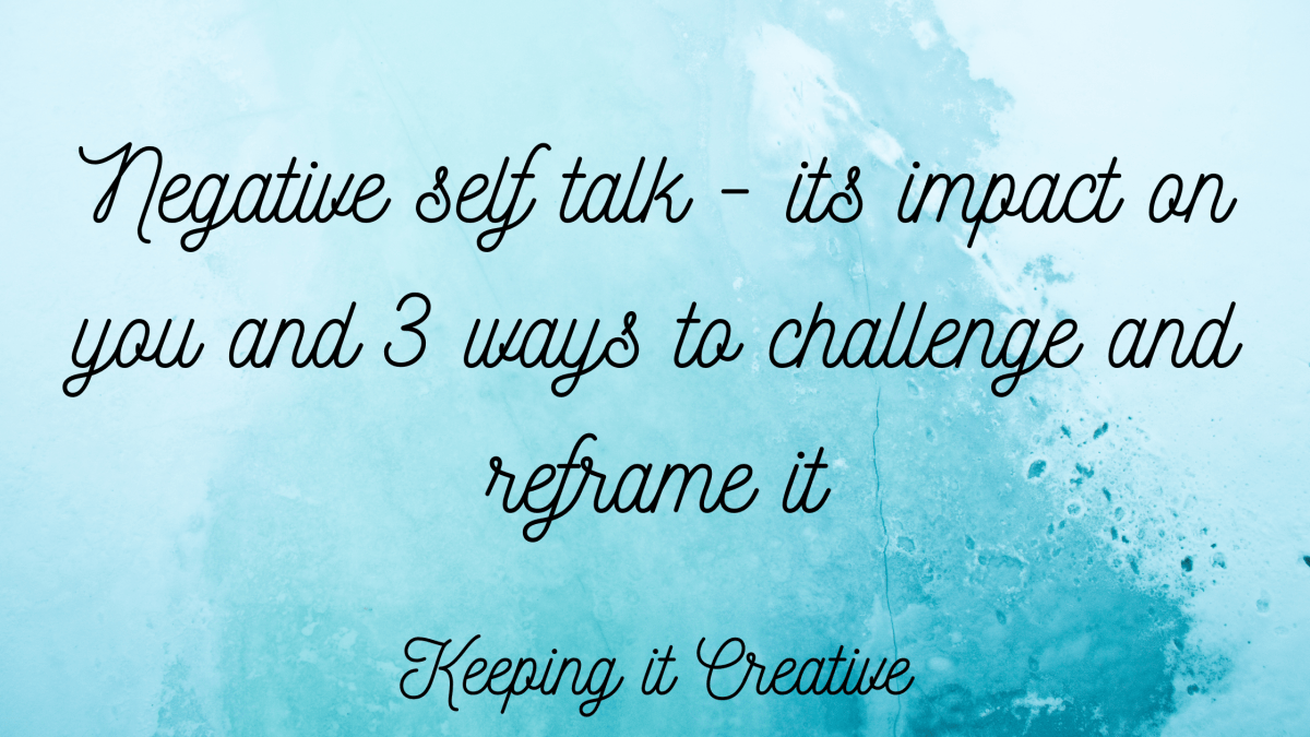 Monday Matters: Negative self-talk – its impact on you and 3 ways to ...