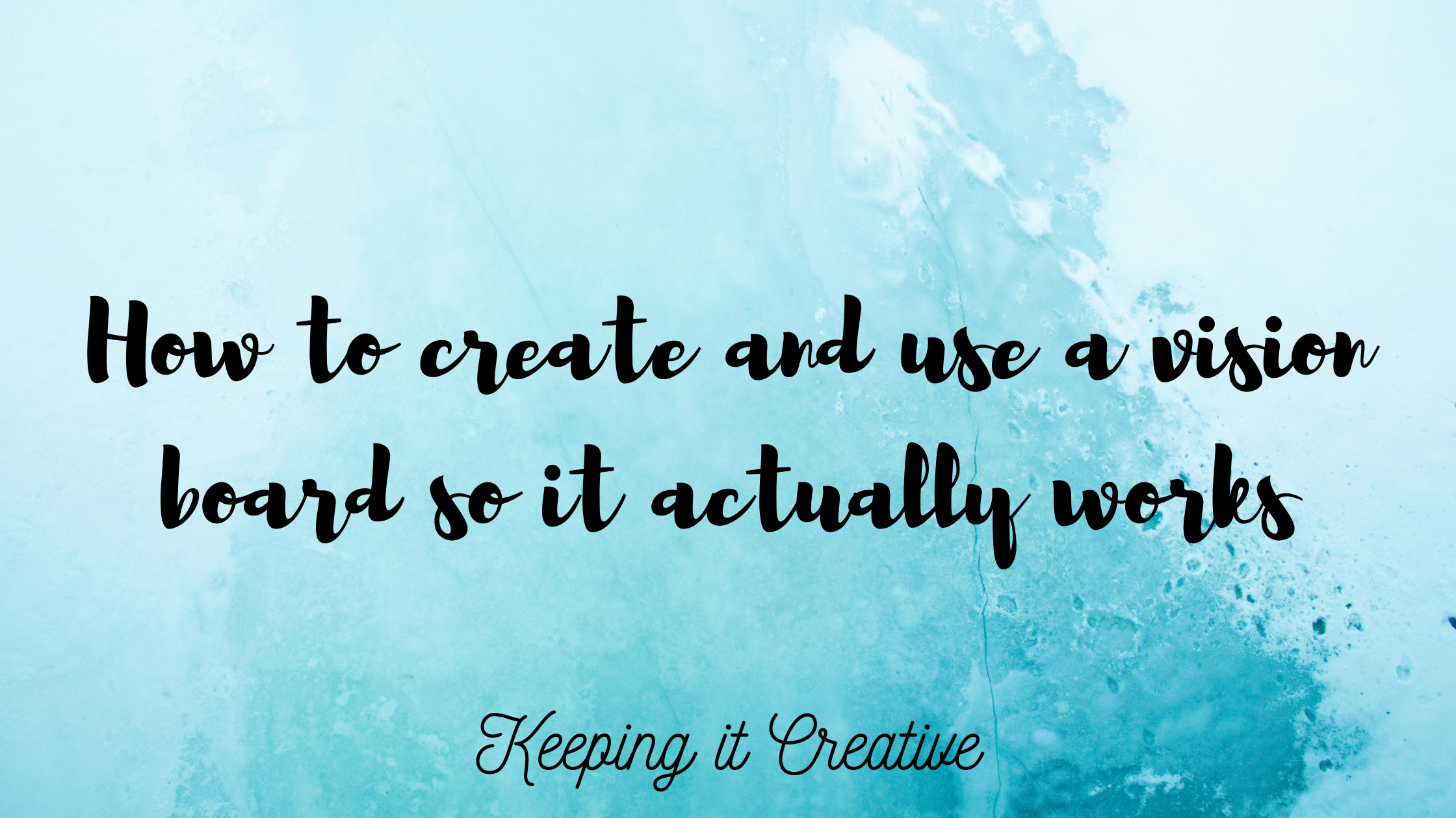 Monday Matters: How to create and use a vision board so it actually ...