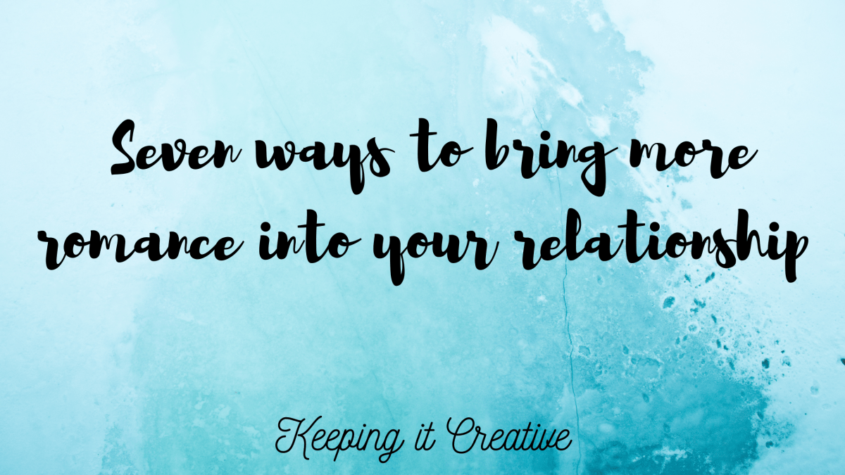 Monday Matters: Seven ways to bring more romance into your relationship ...
